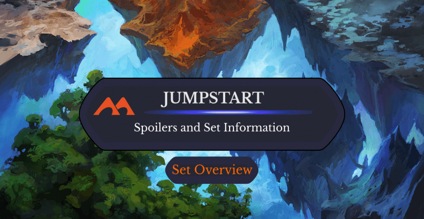 MTG Jumpstart: Spoilers and Set Information - Draftsim