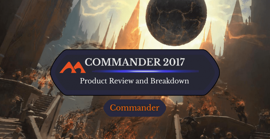 Commander 2017: Decks, Product, Breakdown, and Information - Draftsim