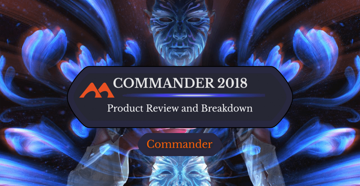 Commander 2018 Decks: Review and Information - Draftsim