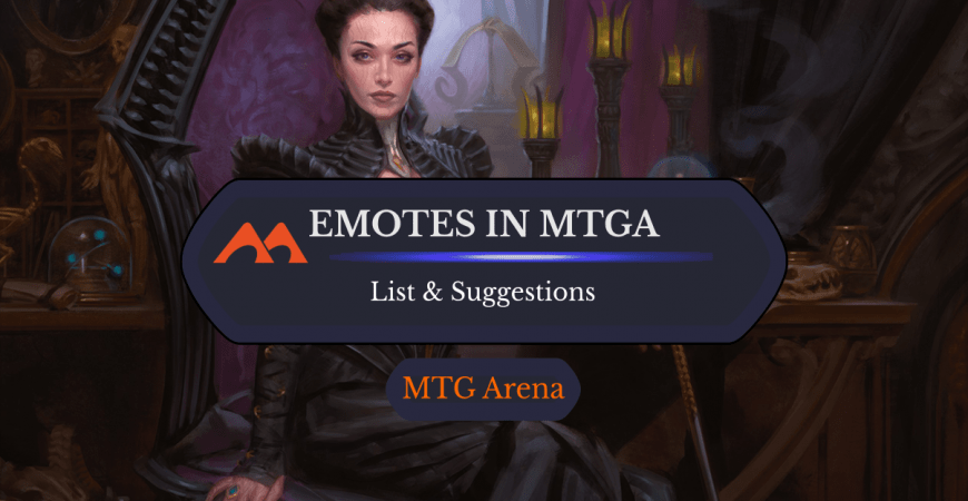 All 150 Emotes in MTGA, Plus Why Arena Needs to Have More - Draftsim