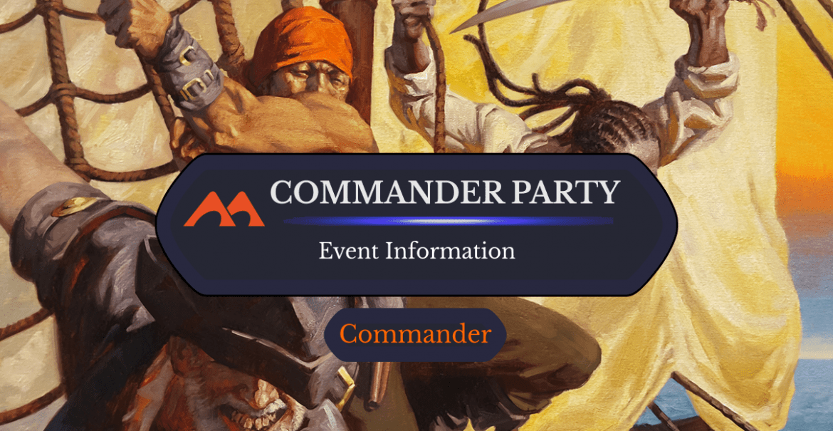 Commander Party Event Details and Information - Draftsim