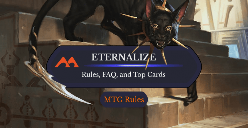 Eternalize in MTG: Rules, History, and Best Cards - Draftsim