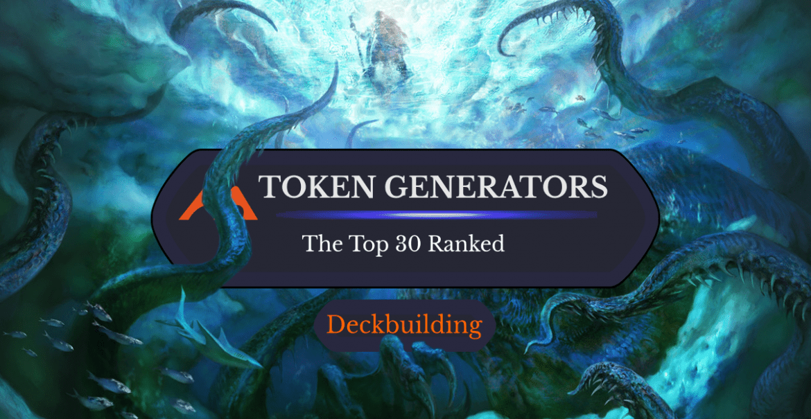 The 39 Best Token Generators in Magic - Draftsim