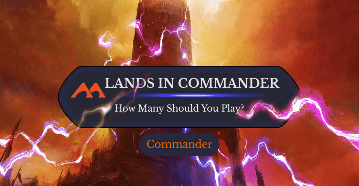 How Many Lands Should You Really Play in Commander? - Draftsim