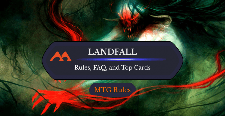 Landfall in MTG: Rules, History, and FAQ - Draftsim