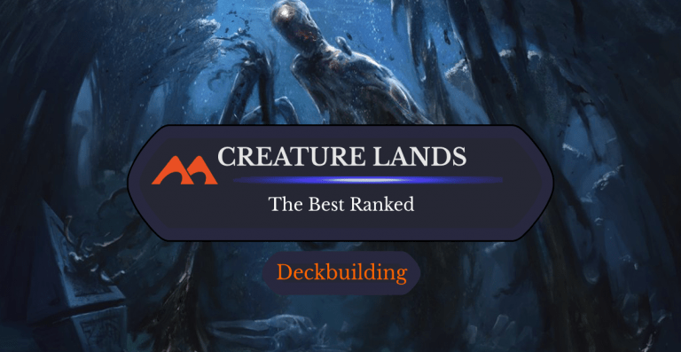 The 33 Best Creature Lands in Magic Ranked - Draftsim
