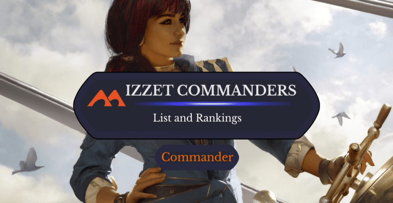 The 20 Best Izzet Commanders Ranked - Draftsim