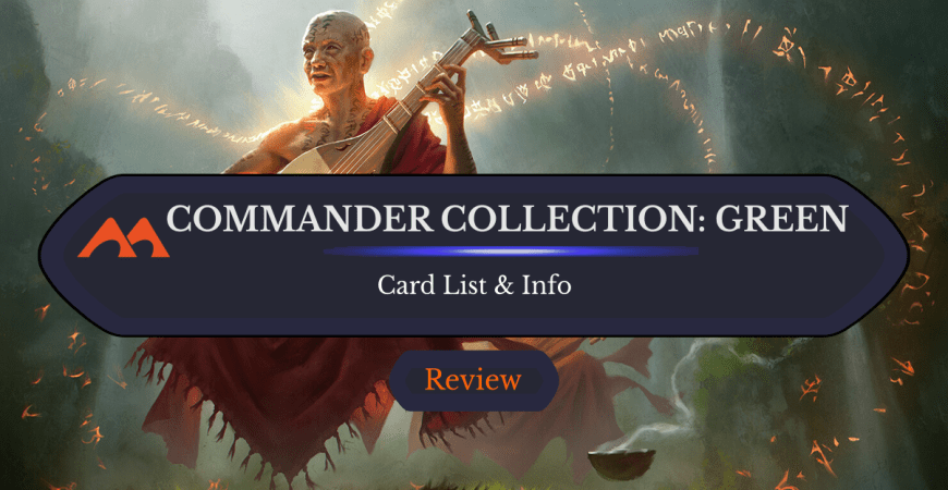 Commander Collection: Green Card List and Where to Buy - Draftsim