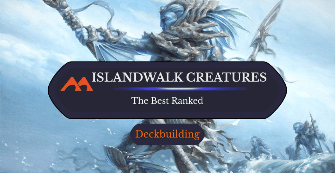 All 47 Islandwalk Cards in Magic Ranked - Draftsim