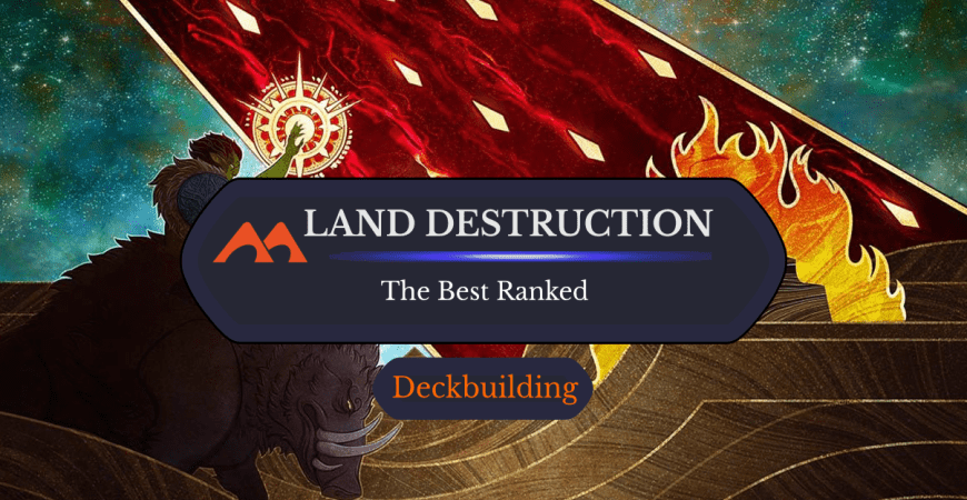 The 59 Best Land Destruction Cards in Magic Ranked - Draftsim