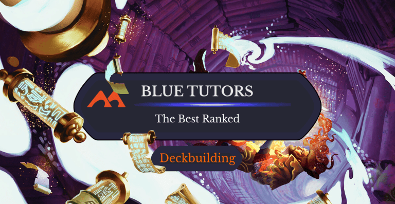 The 32 Best Blue Tutors in Magic Ranked - Draftsim