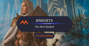 The 44 Best Knights in Magic - Draftsim