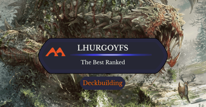 All 16 Lhurgoyfs in Magic Ranked - Draftsim