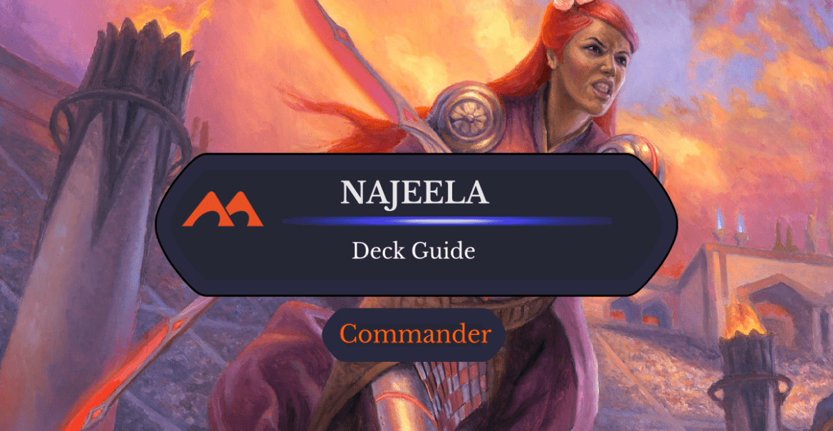 Najeela, the Blade-Blossom Commander Deck Guide - Draftsim