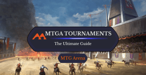The Ultimate Guide to Tournaments on MTG Arena - Draftsim