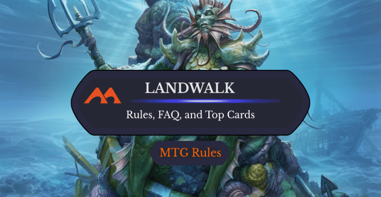 Landwalk in MTG: Rules, History, and Best Cards - Draftsim