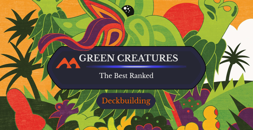 The 45 Best Green Creatures in Magic Ranked - Draftsim