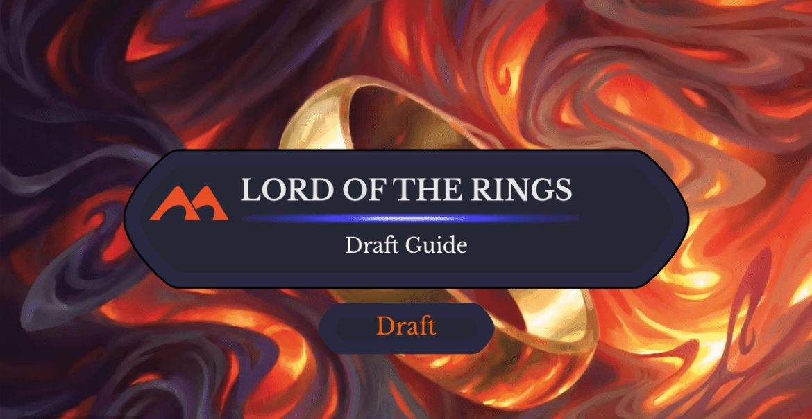 Lord of the Rings: Tales of Middle-earth Draft Guide - Draftsim