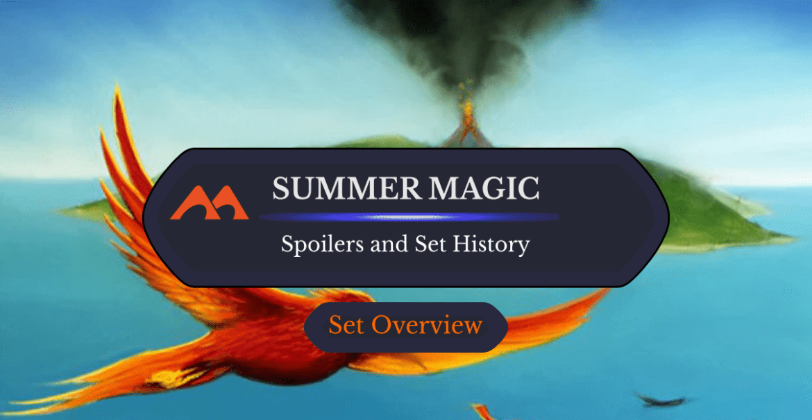 Summer Magic Spoilers and Set Information - Draftsim