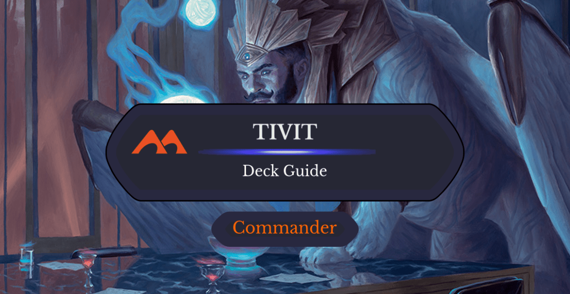 Tivit, Seller of Secrets Commander Deck Guide - Draftsim