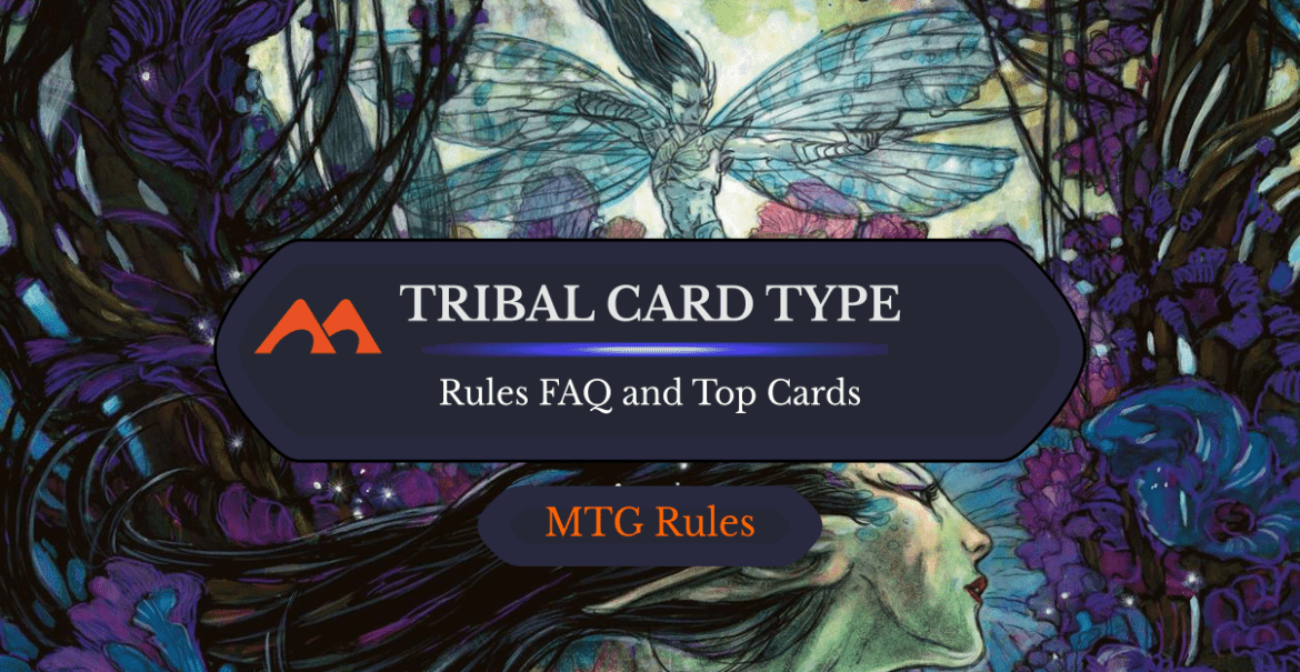 Tribal Card Type in MTG: Rules, History, and Best Cards - Draftsim