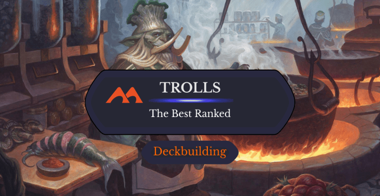 The 23 Best Trolls in Magic Ranked - Draftsim