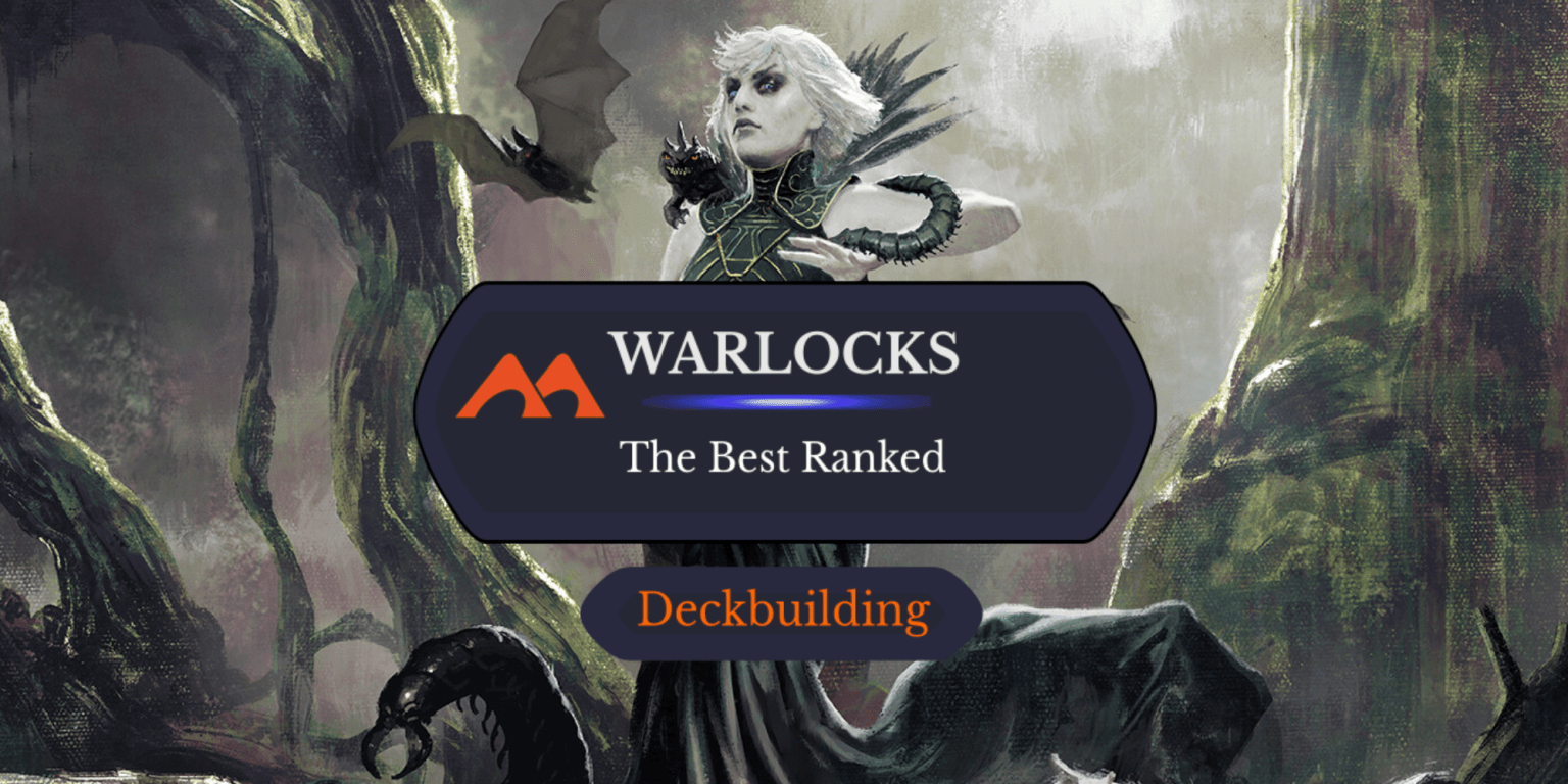 The 38 Best Warlocks in Magic Ranked - Draftsim