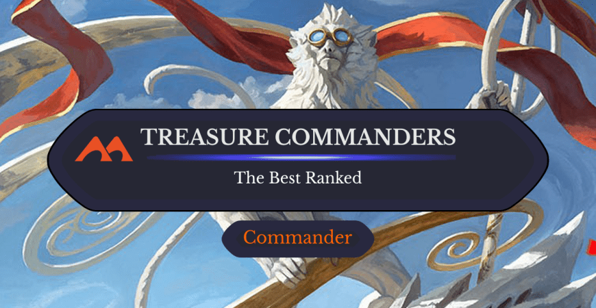 The 39 Best Treasure Commanders in Magic Ranked - Draftsim
