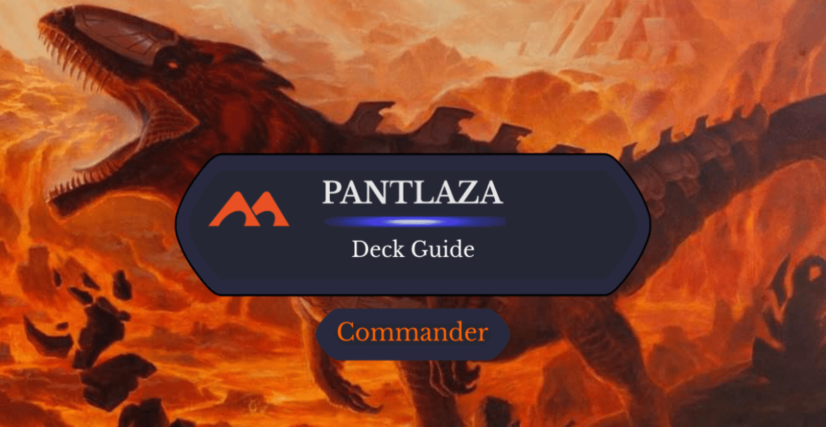 Pantlaza, Sun-Favored Commander Deck Guide - Draftsim
