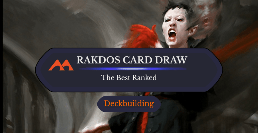The 25 Best Rakdos Card Draw Cards in Magic Ranked - Draftsim
