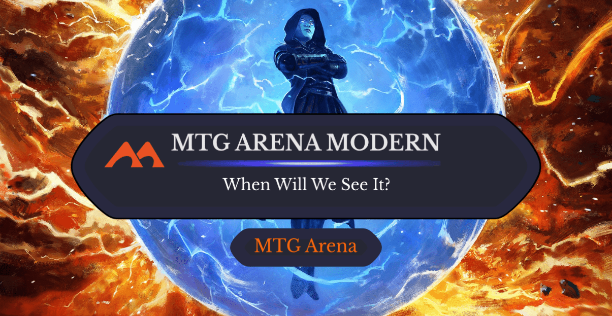 Will Modern Ever Come to MTG Arena? We Think Not - Draftsim