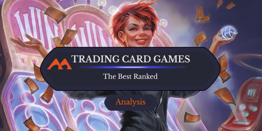 The 6 Best TCGs to Play and Collect Ranked - Draftsim