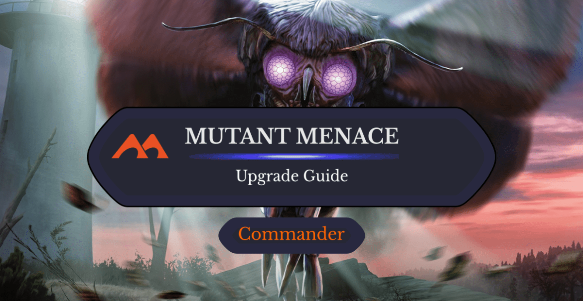 Mutant Menace Upgrade Guide: 24 Easy Changes You Can Make - Draftsim