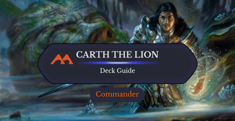Carth the Lion Commander Deck Guide - Draftsim