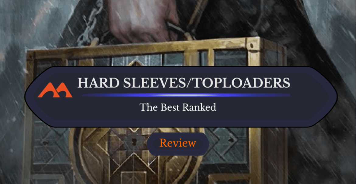The Top 4 Hard Card Sleeves and Toploaders - Draftsim