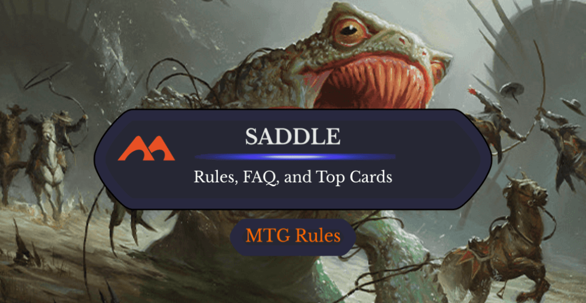 Saddle in MTG: Rules, History, and Best Cards - Draftsim