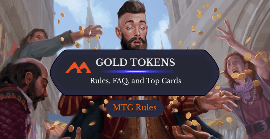 Gold Tokens in MTG: Rules, History, and Best Cards - Draftsim