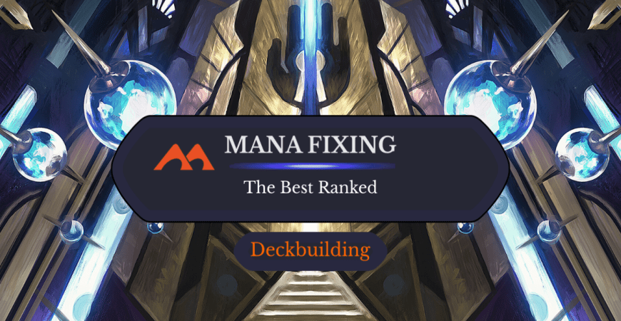 The 50 Best Mana Fixing Cards in Magic Ranked - Draftsim