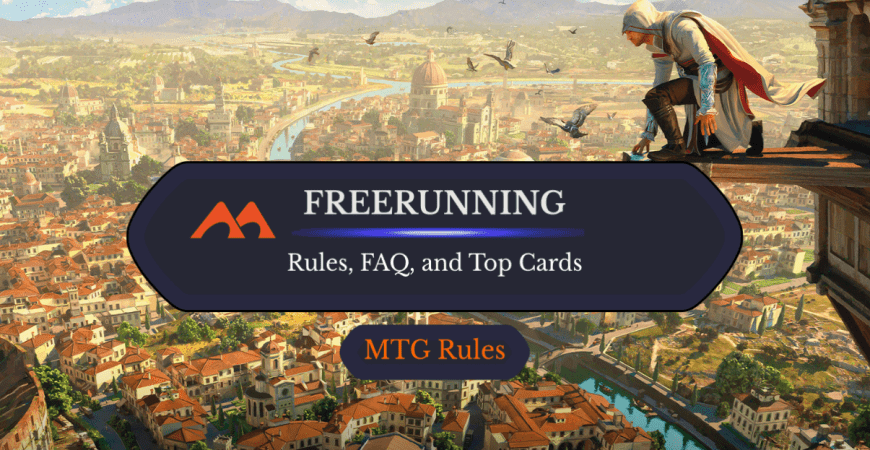 Freerunning in MTG: Rules, History, and Best Cards - Draftsim
