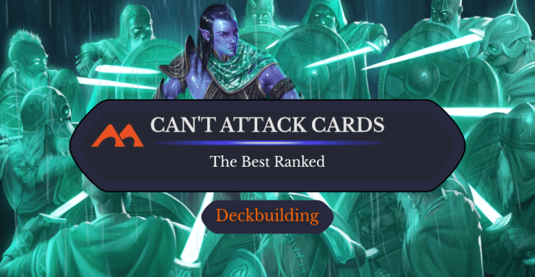 The 33 Best Can’t Attack Cards in Magic Ranked - Draftsim
