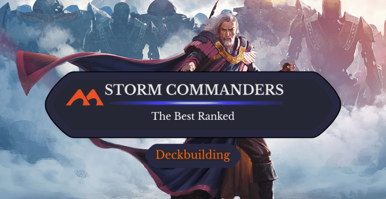 The 21 Best Storm Commanders in Magic Ranked - Draftsim