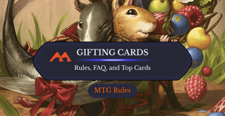 Gifting in MTG: Rules, History, and Best Cards - Draftsim