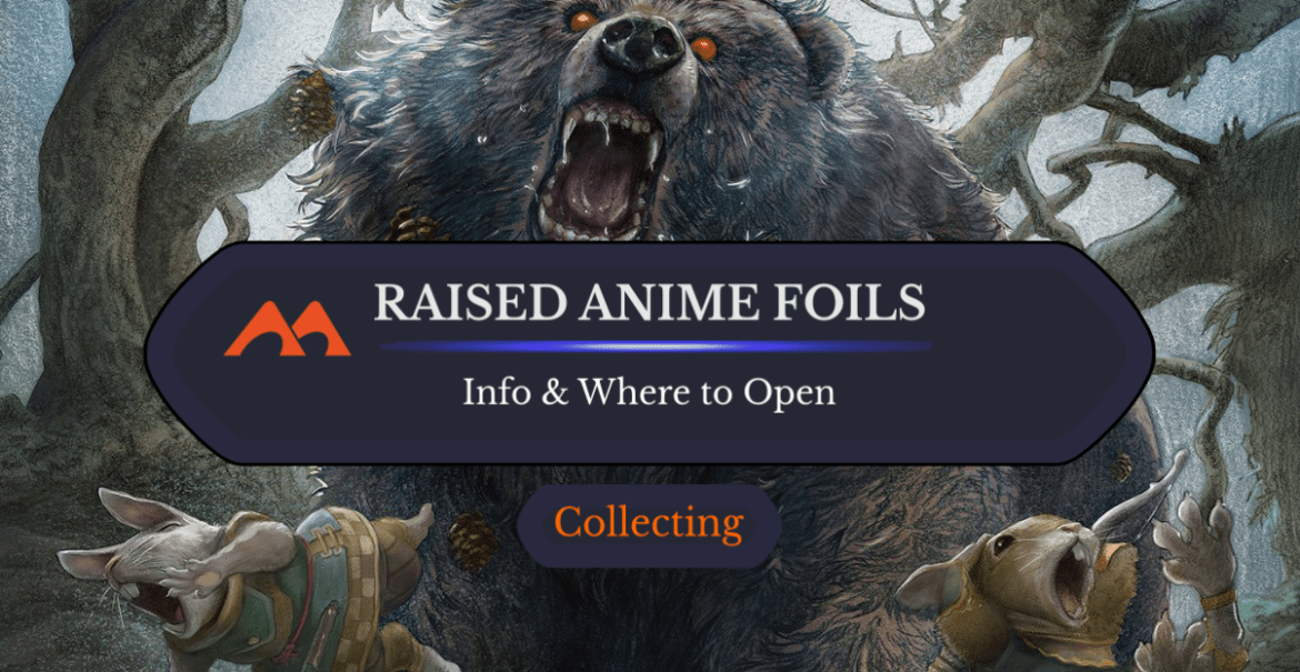Here's How to Get Raised Foil Anime Cards in Magic, Plus Are They ...