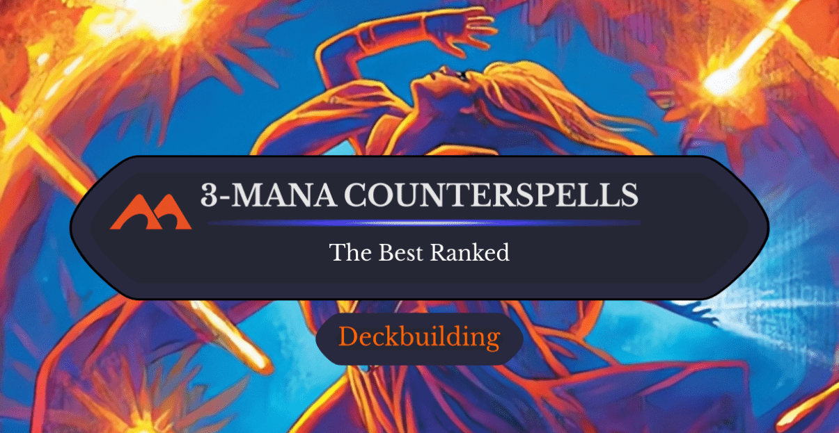 The 20 Best 3-Mana Counterspells in Magic Ranked - Draftsim