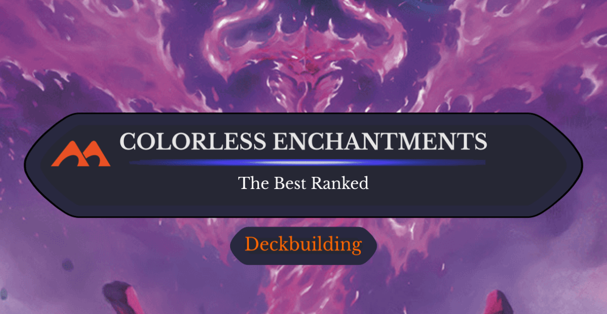 All 9 Colorless Enchantments in Magic Ranked - Draftsim
