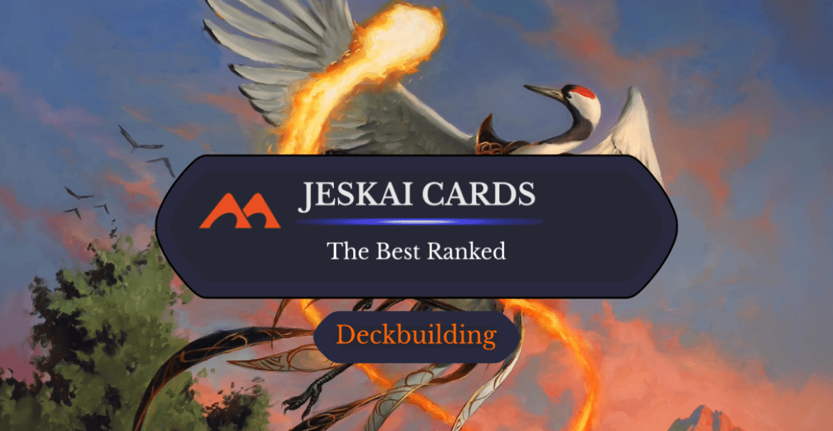 The 33 Best Jeskai Cards in Magic Ranked - Draftsim