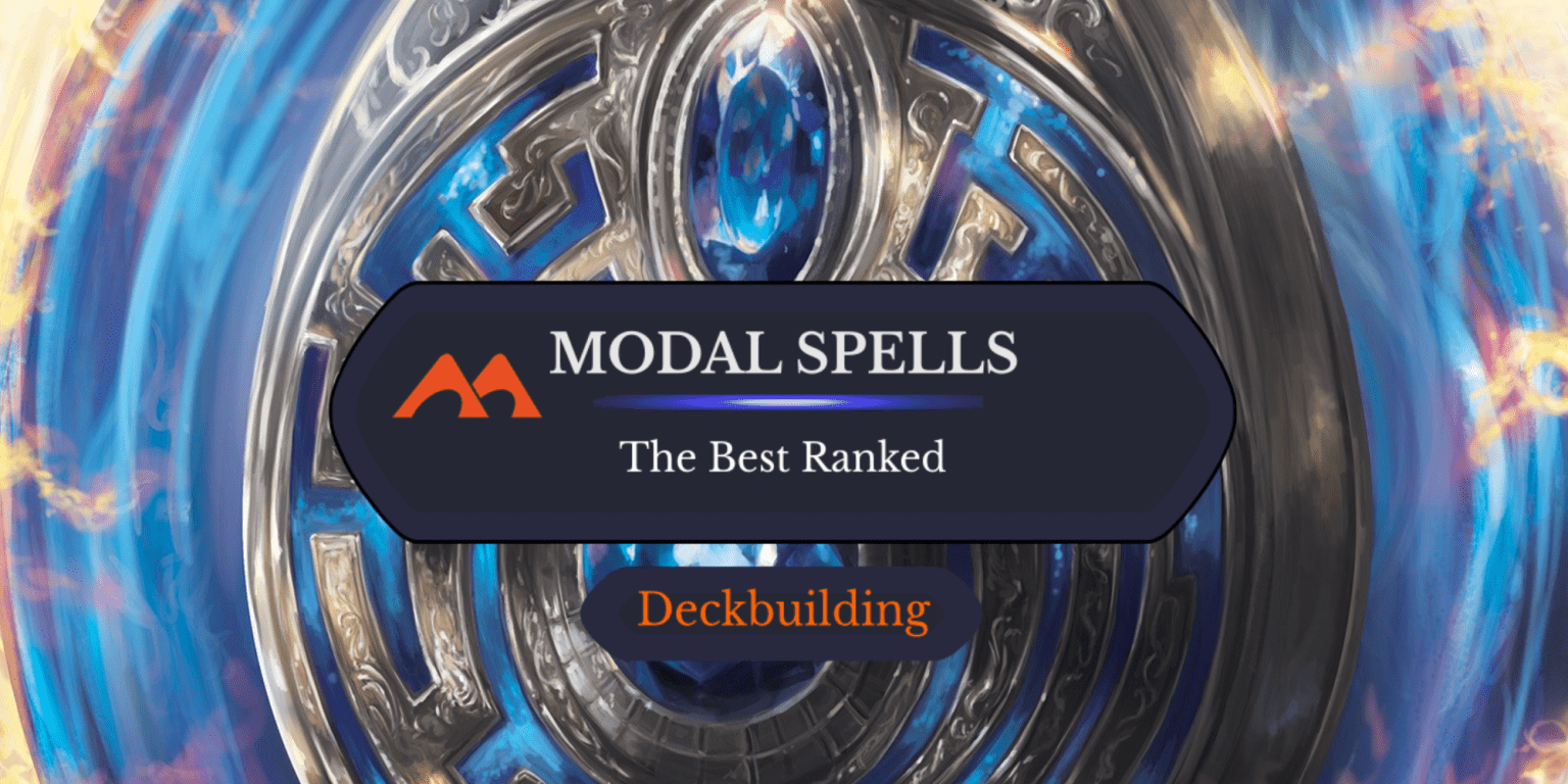 The 44 Best Modal Spells in Magic Ranked - Draftsim