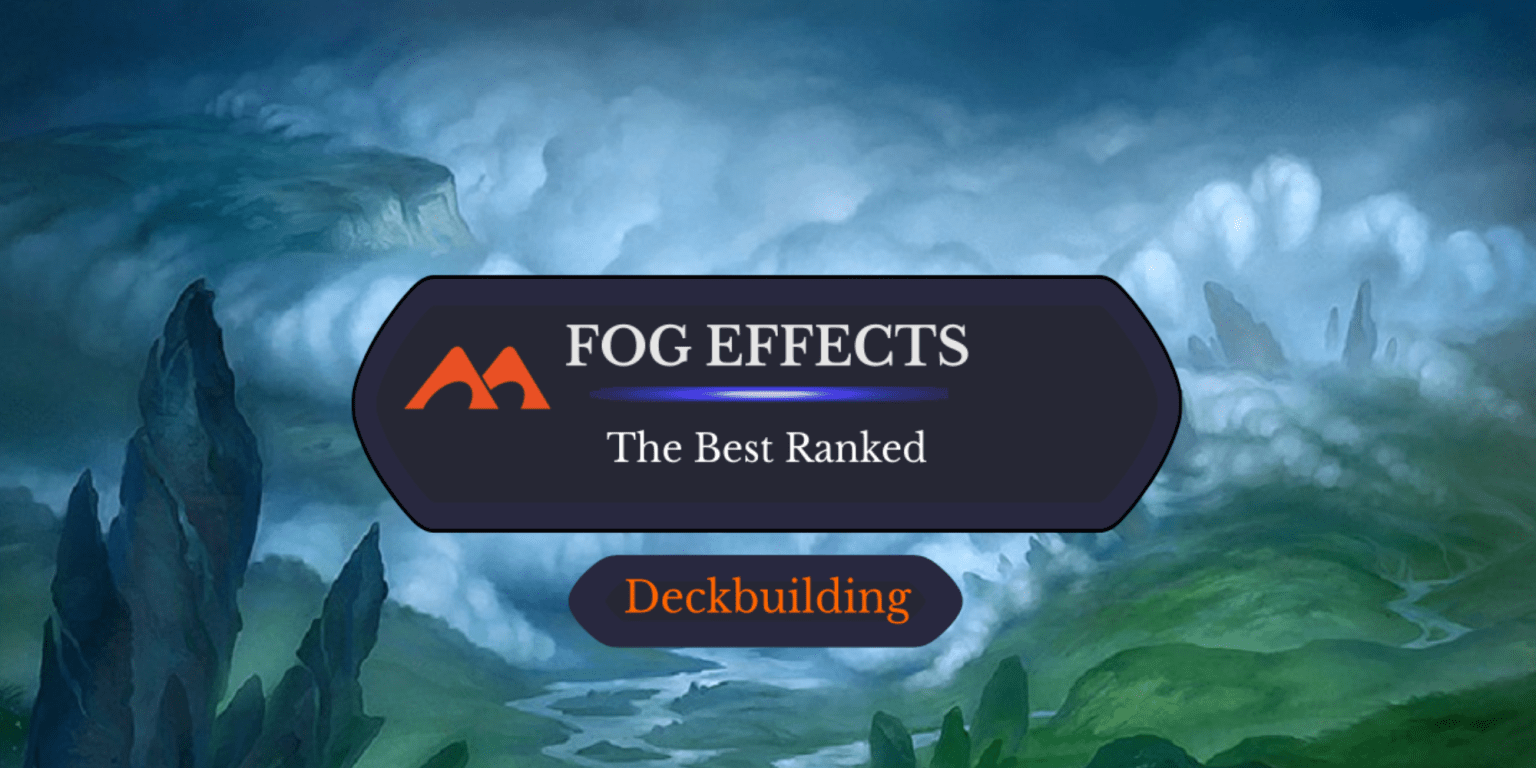 The 29 Best Fog Cards in Magic Ranked - Draftsim