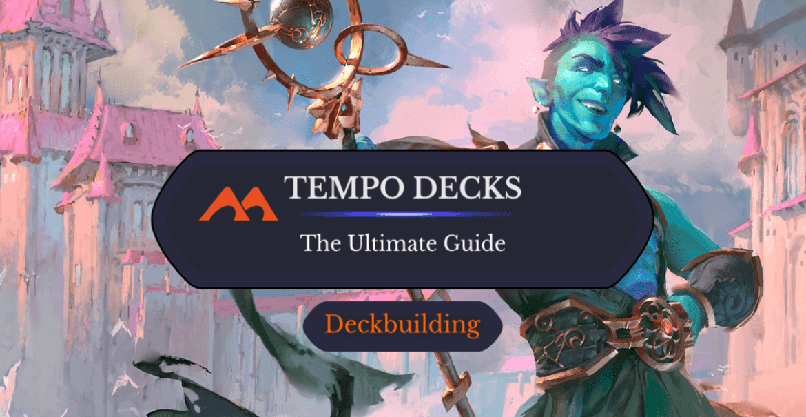 The Ultimate Guide to Tempo Decks in Magic: The Gathering - Draftsim