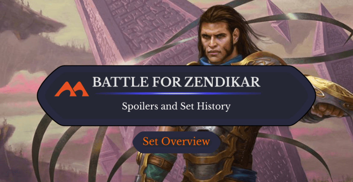 Battle for Zendikar Spoilers and Set Information - Draftsim